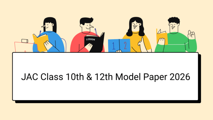 JAC Class 10th & 12th Model Paper 2026